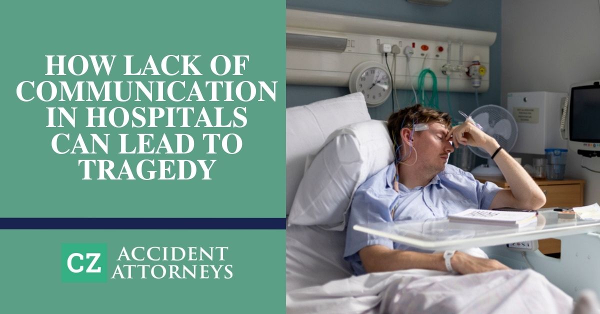 How Lack of Communication in Hospitals Can Lead to Tragedy