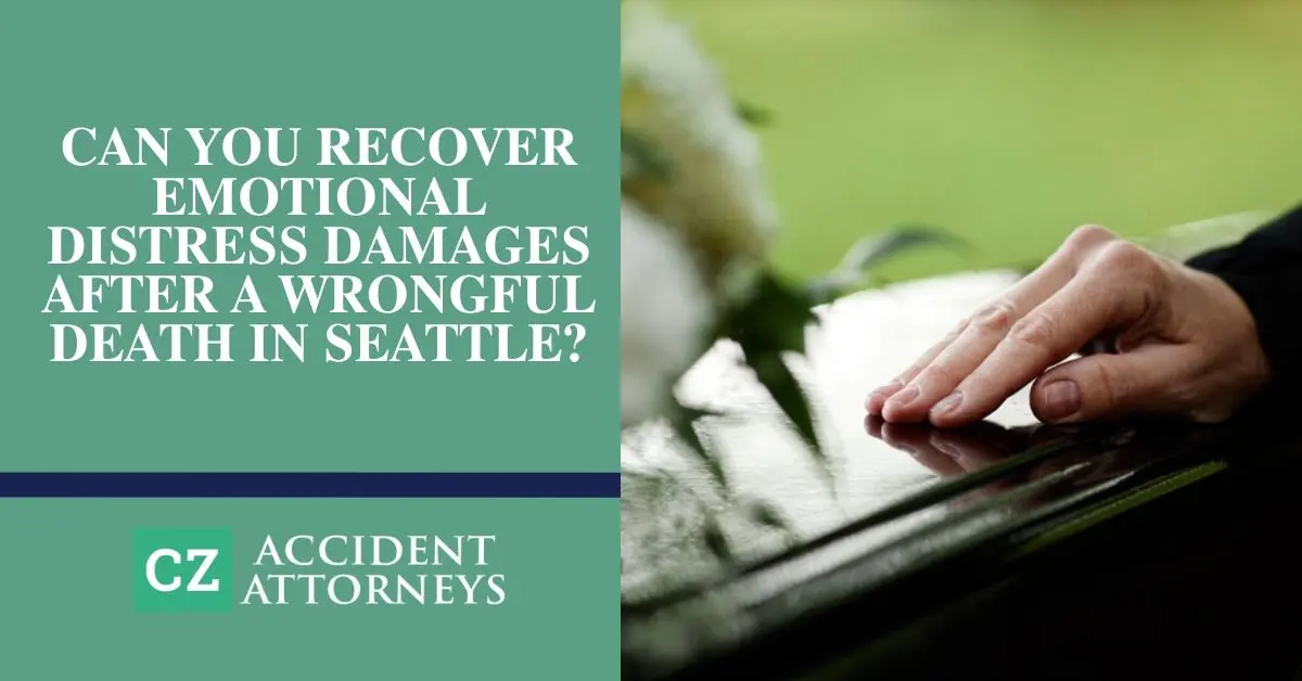 Can You Recover Emotional Distress Damages After a Wrongful Death in ...
